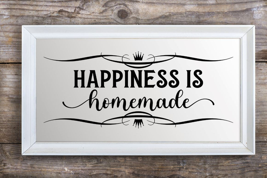 Happiness is home made SVG - So Fontsy