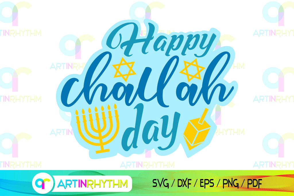 Happy Challah day svg - So Fontsy