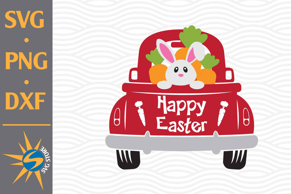 Happy Easter Truck SVG, PNG, DXF Digital Files Include - So Fontsy