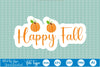 Happy Fall Sticker SVG SVGs,Quotes and Sayings,Food & Drink,On Sale ...