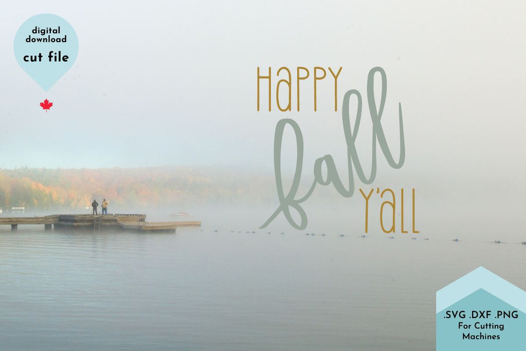 Happy Fall Y all, Funny Fall Saying SVG Cut File - So Fontsy