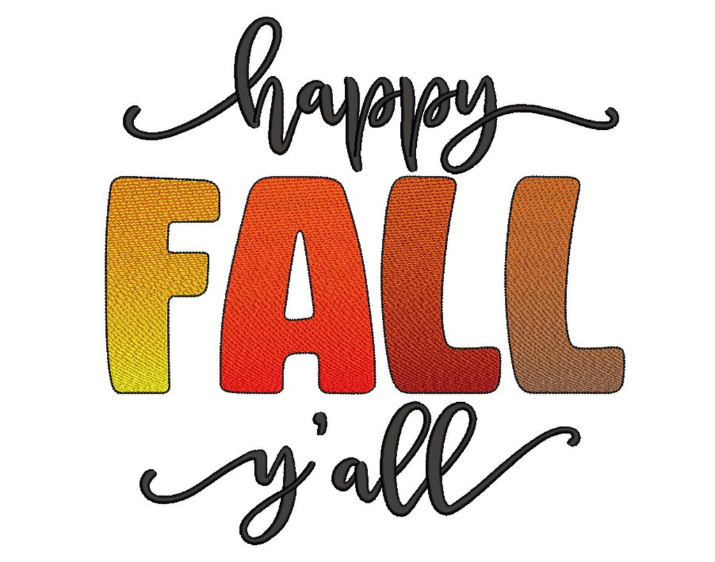 Happy Fall Y'all Machine Embroidery Design, Autumn Embroidery File, 3 ...