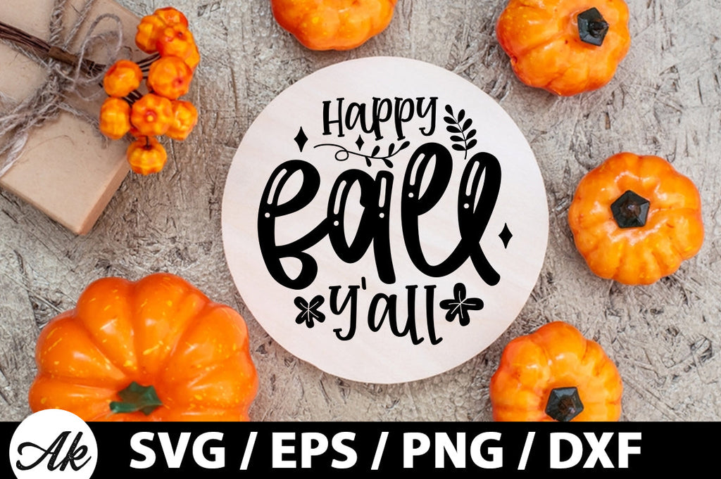 Happy fall y'all Round Sign - So Fontsy