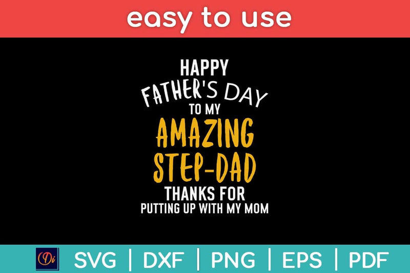 Happy father's Day To Me Amazing Step Dad Svg Design - So Fontsy