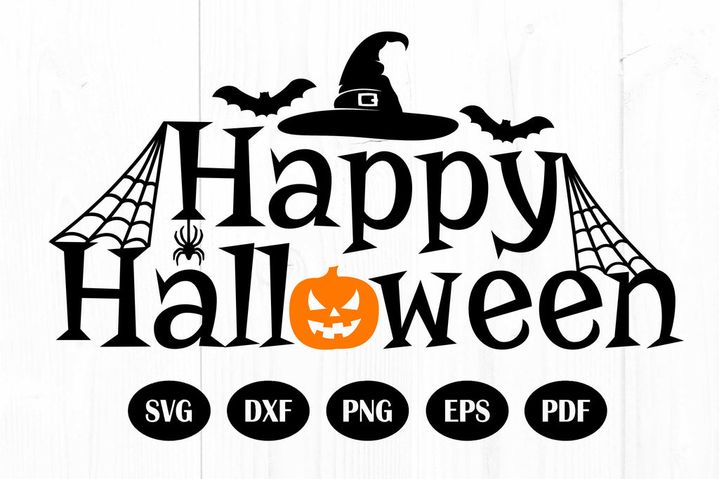 Happy Halloween Svg, Pumpkin Svg, Halloween Sign Svg, Halloween Designs ...