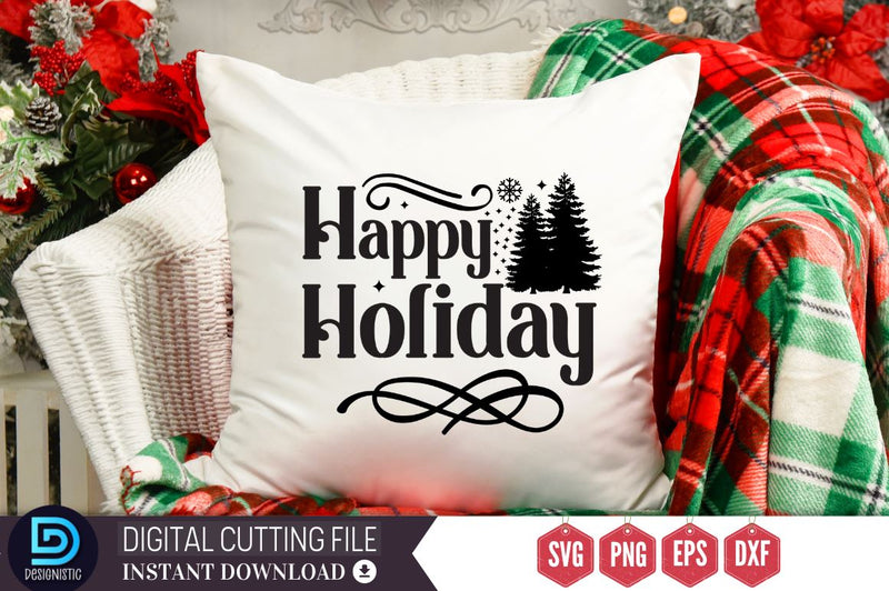 Happy holiday SVG - So Fontsy