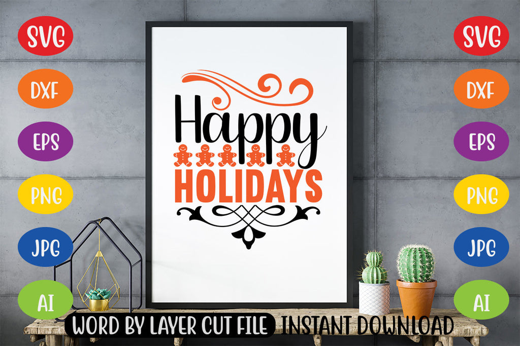 Happy Holidays SVG CUT FILE - So Fontsy