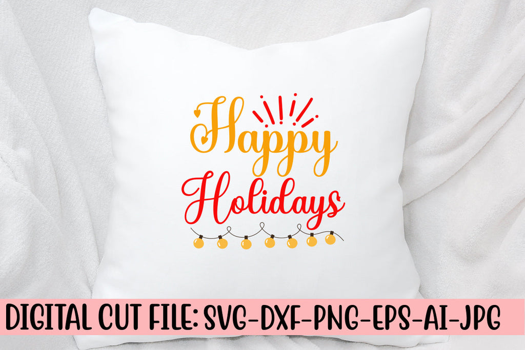 Happy Holidays SVG Cut File - So Fontsy