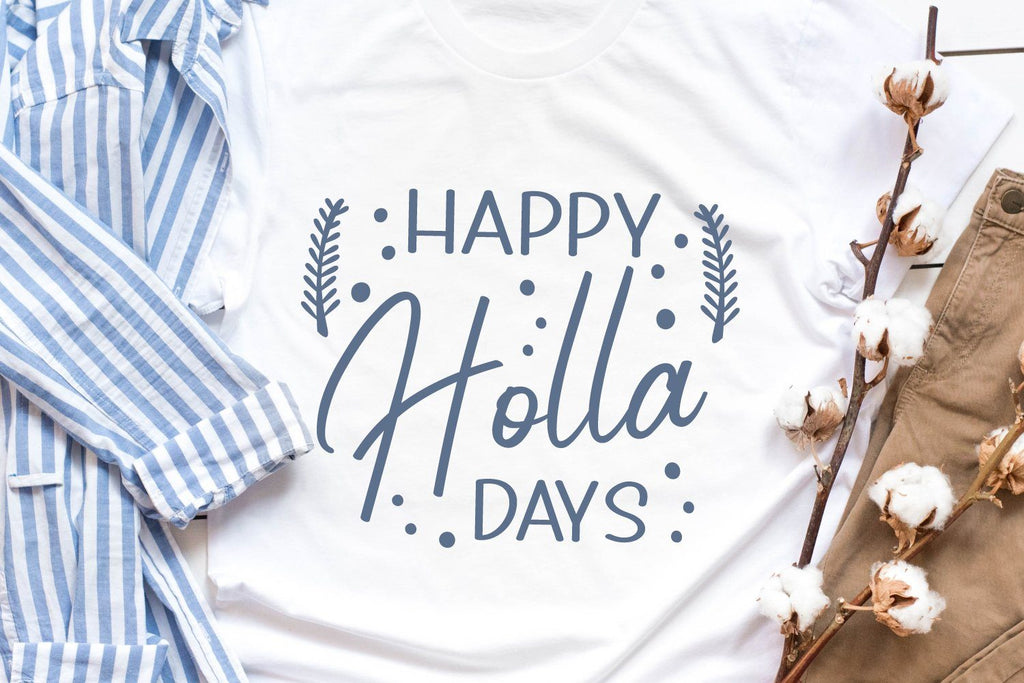 Happy Holla Days SVG - So Fontsy