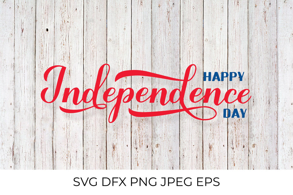 Happy Independence Day calligraphy lettering - So Fontsy