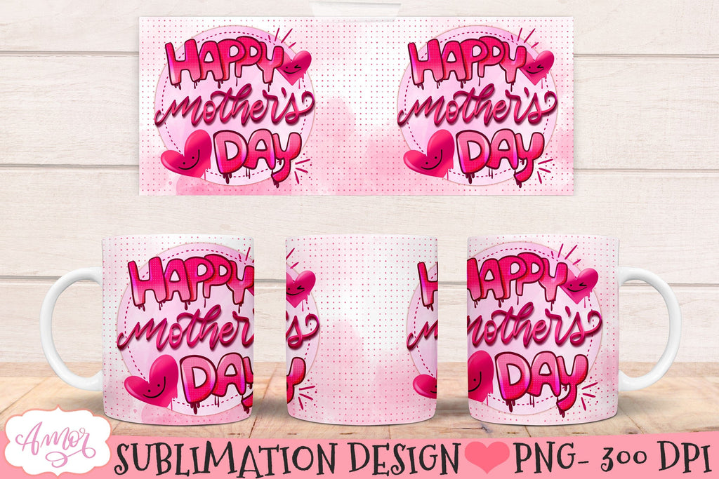Happy mothers day mug wrap sublimation PNG | 15oz 11oz mugs - So Fontsy