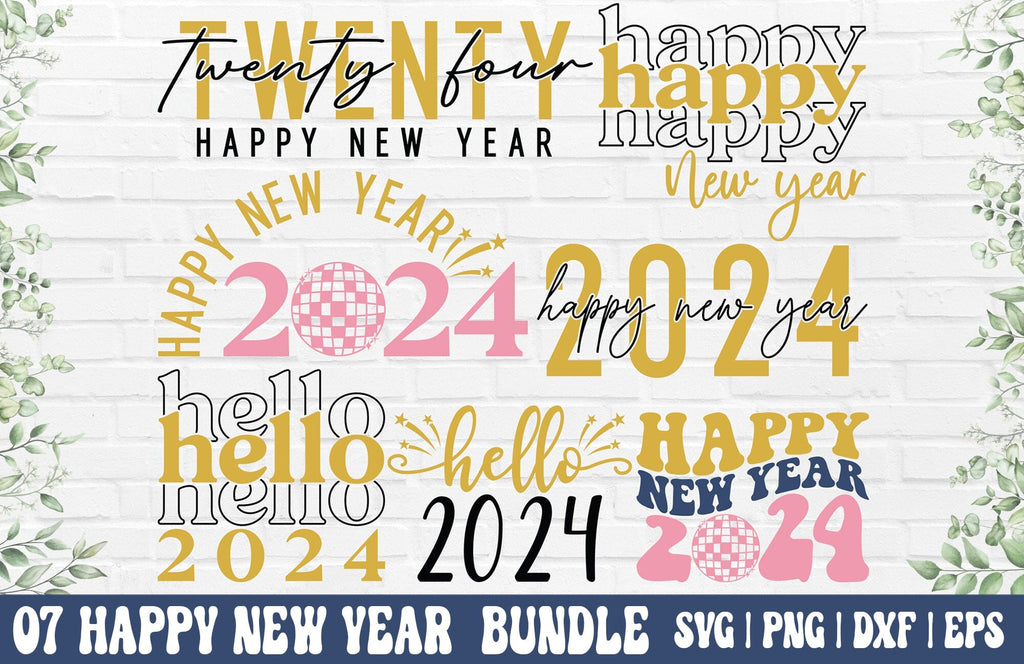 Happy New Year SVG Bundle - Happy New Year 2024 SVG, Hello 2024 SVG, 2024 New Year SVG, New Year ...