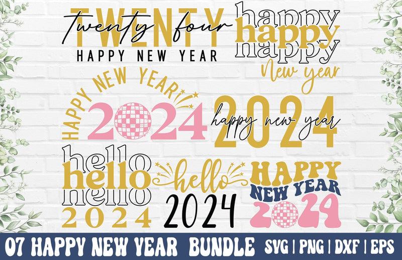 Happy New Year SVG Bundle - Happy New Year 2024 SVG, Hello 2024 SVG, 2024 New Year SVG, New Year ...