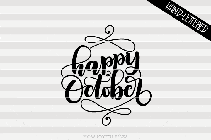 Happy October - Autumn - Fall | SVG PNG PDF and DXF files - So Fontsy