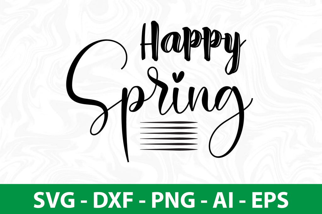 Happy Spring svg - So Fontsy