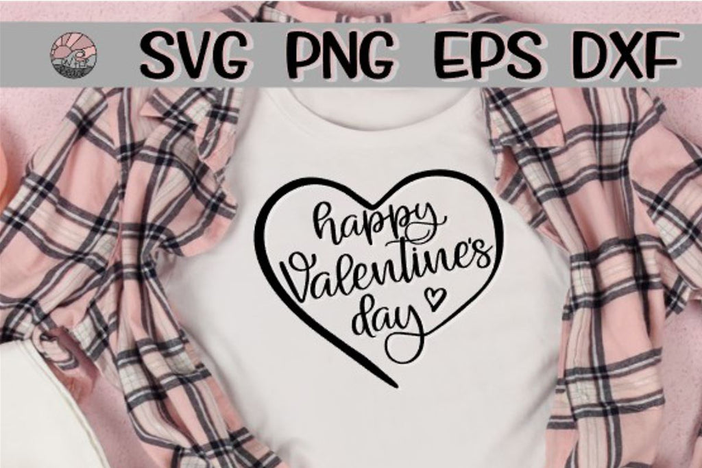 Happy Valentine's Day - Script - Heart - SVG PNG EPS DXF - So Fontsy