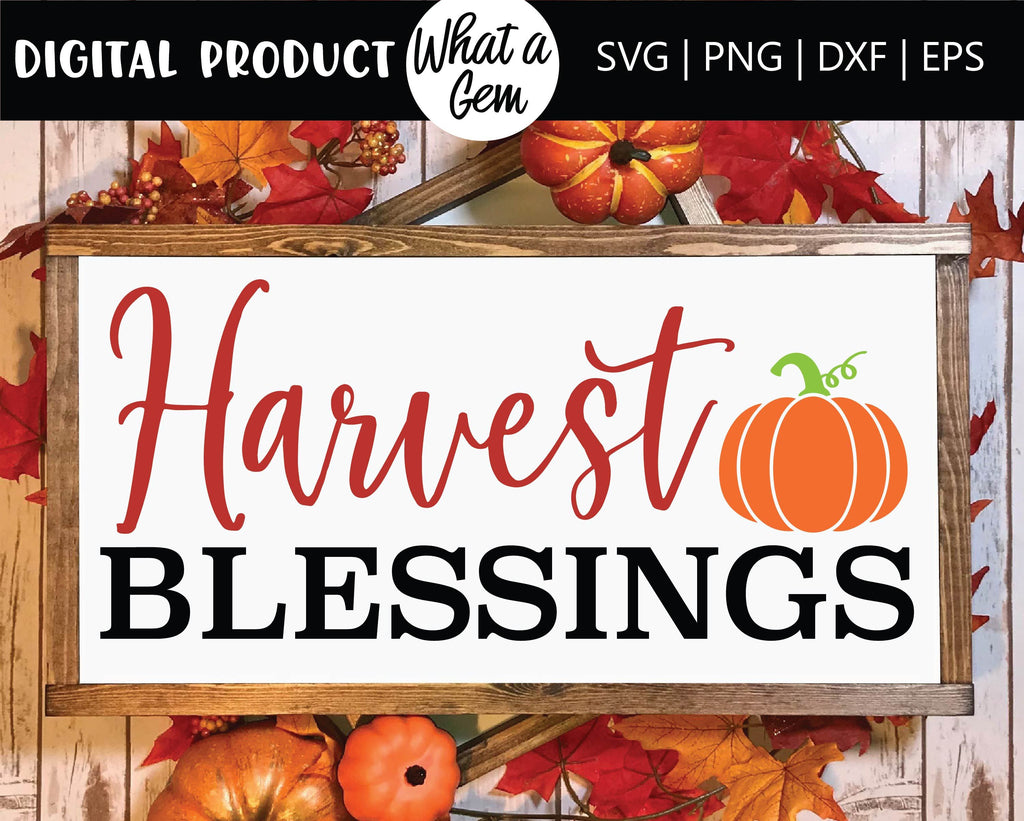 Harvest Blessings SVG | Fall SVG | Fall Welcome Sign | Autumn svg | Th ...