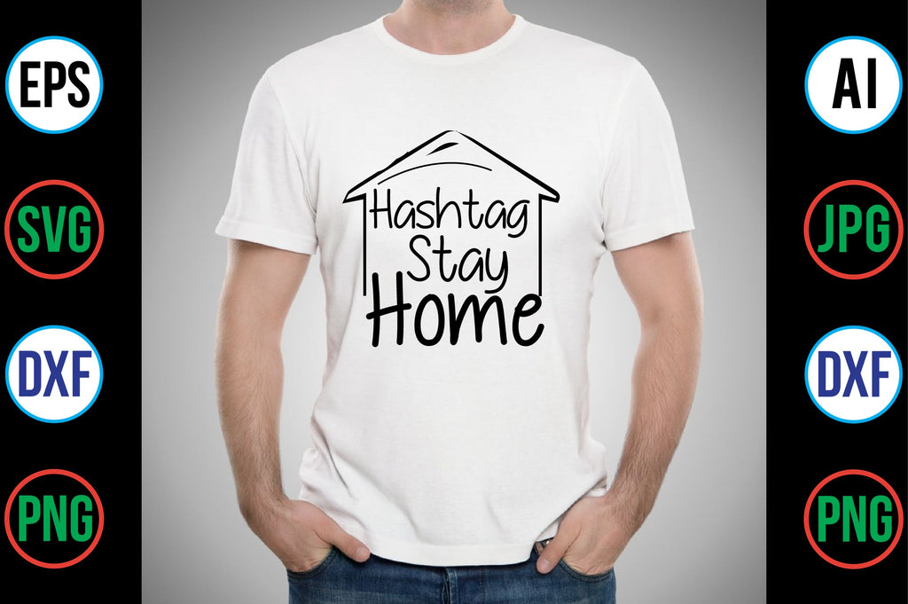 Hashtag Stay Home svg - So Fontsy