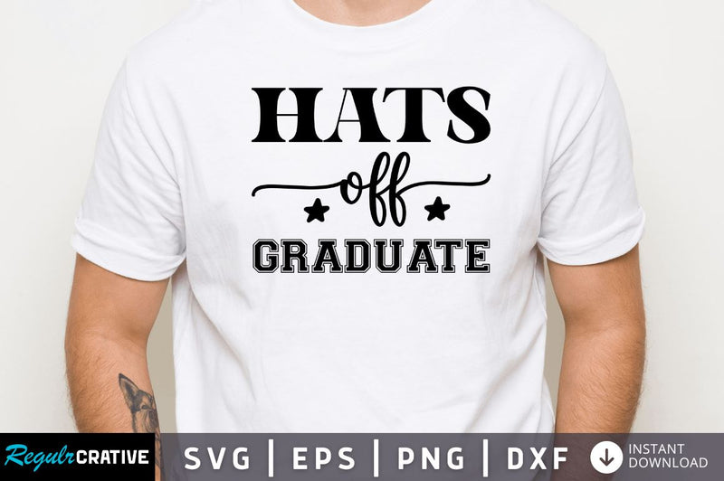 Hats off graduate SVG - So Fontsy