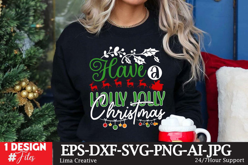Have A Holly Jolly Christmas SVG Cute File - So Fontsy
