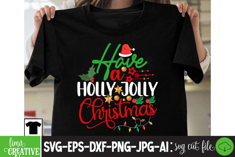 Have A Holly Jolly Christmas SVG Cute File - So Fontsy
