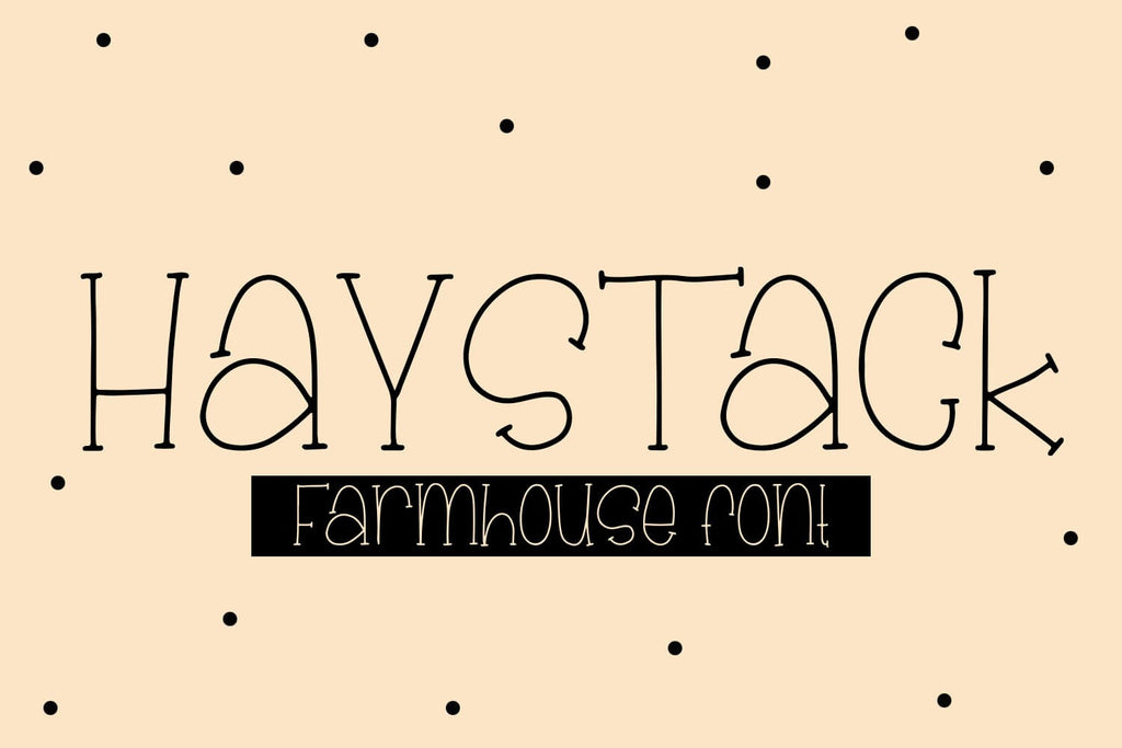 Haystack - A Farmhouse Font - So Fontsy
