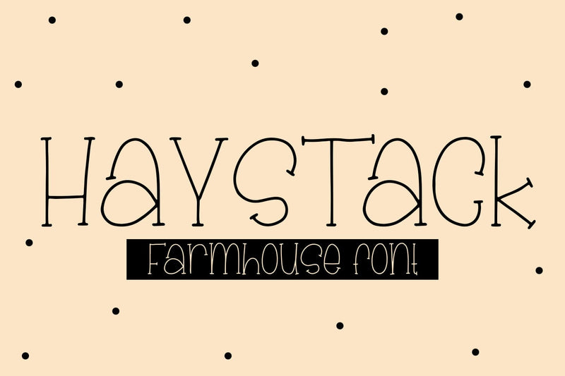 Haystack - A Farmhouse Font - So Fontsy