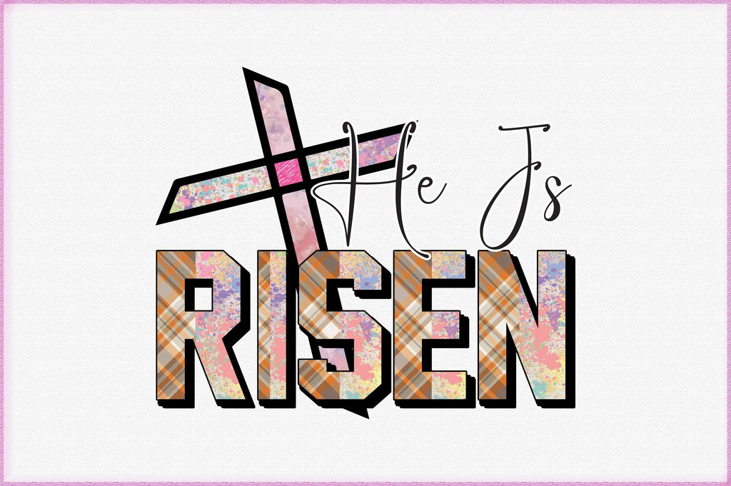 He Is Risen Sublimation - So Fontsy