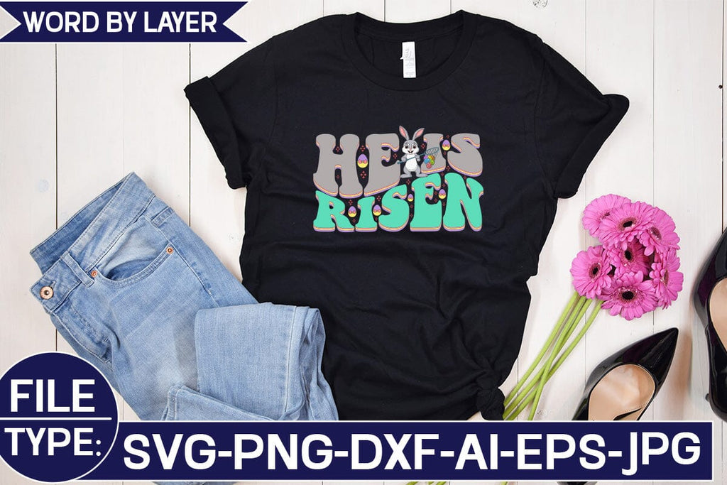 He is Risen SVG Cut File - So Fontsy