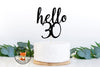 Hello 30 Cake Topper SVG PNG DXF | Happy Birthday Cake Topper - So Fontsy