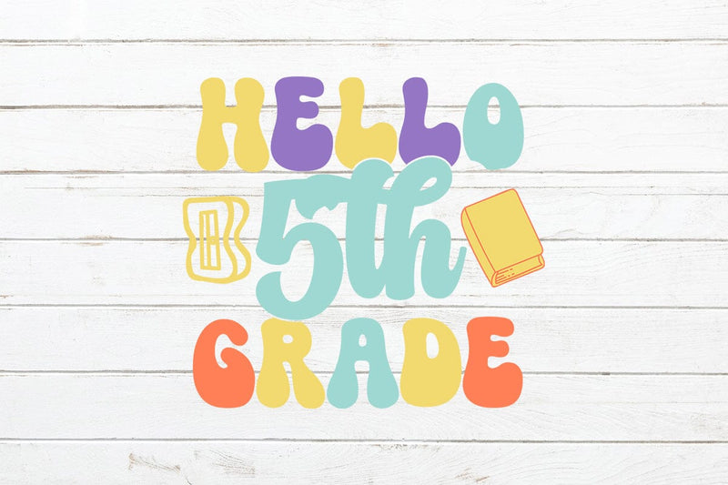 Hello 5th Grade Retro SVG - So Fontsy