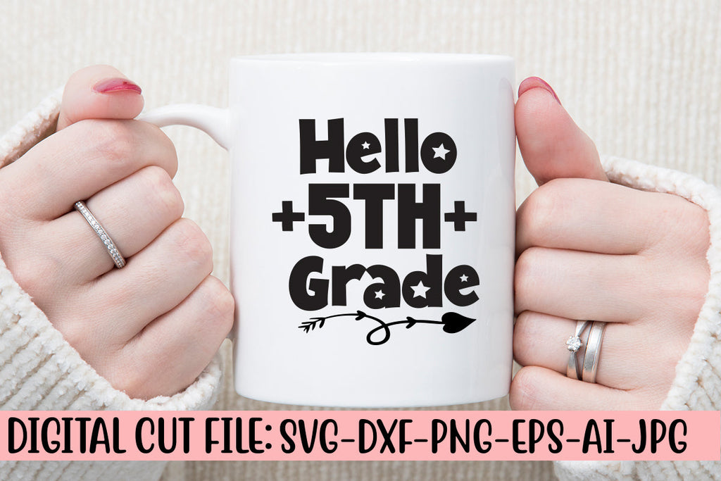 Hello 5th Grade SVG Cut File - So Fontsy