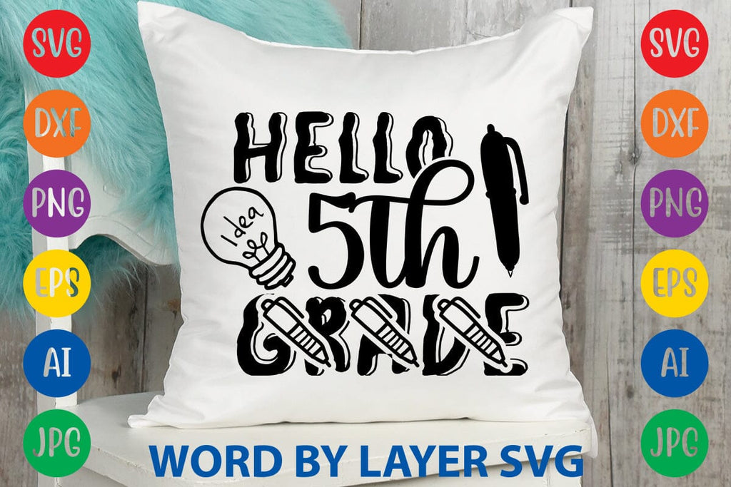Hello 5th Grade SVG Design - So Fontsy