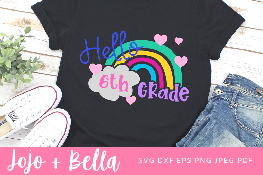 Hello 6th Grade Svg, Back to School Svg, Svg, School Svg, Rainbow Svg ...