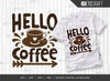 Hello Coffee SVG Bundle, Coffee Svg, Coffee Party Svg, Coffee Life ...