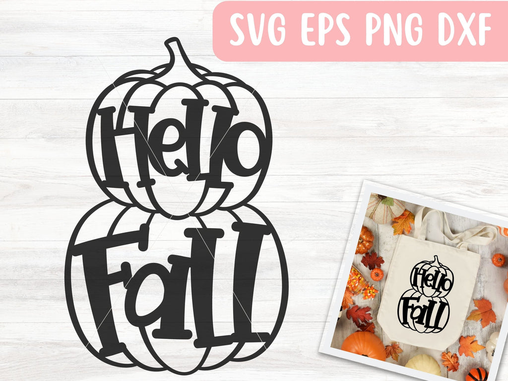 Hello Fall Pumpkins SVG File for Cricut or Silhouette, Thanksgiving SVG ...