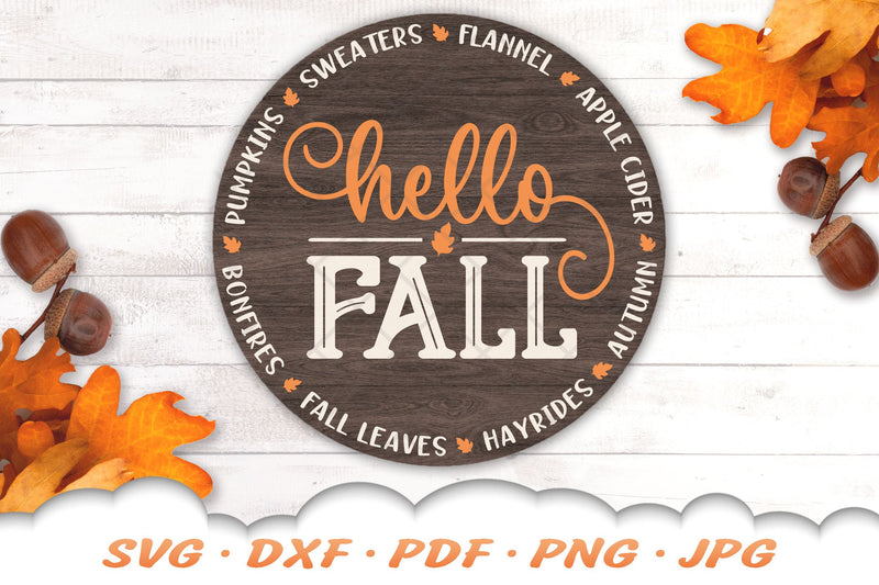 Hello Fall SVG | Fall Quote SVG | Round Fall Sign - So Fontsy