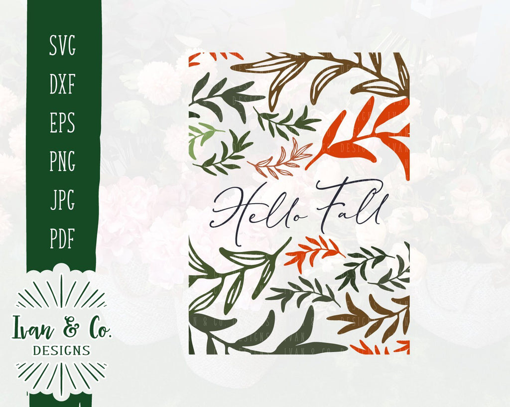 Hello Fall SVG Files | Leaf Pattern | Autumn | Thanksgiving SVG ...