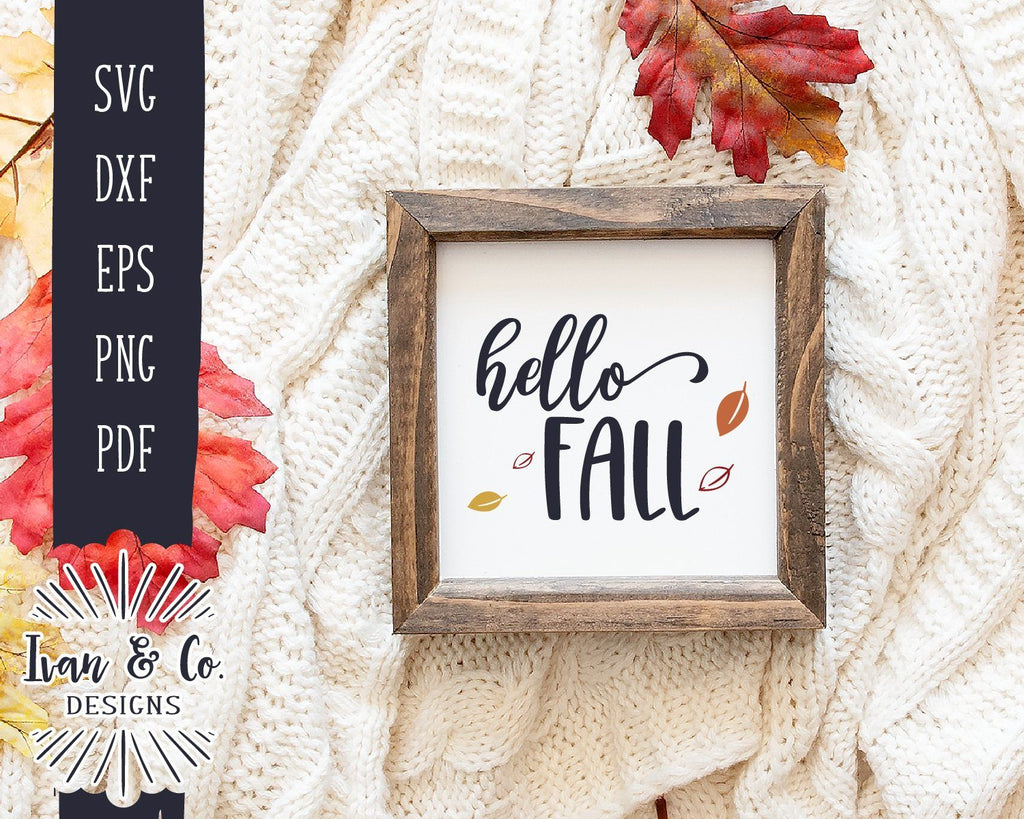 Hello Fall SVG Files | Leaves are Falling SVG | Autumn SVG | Fall Sign ...