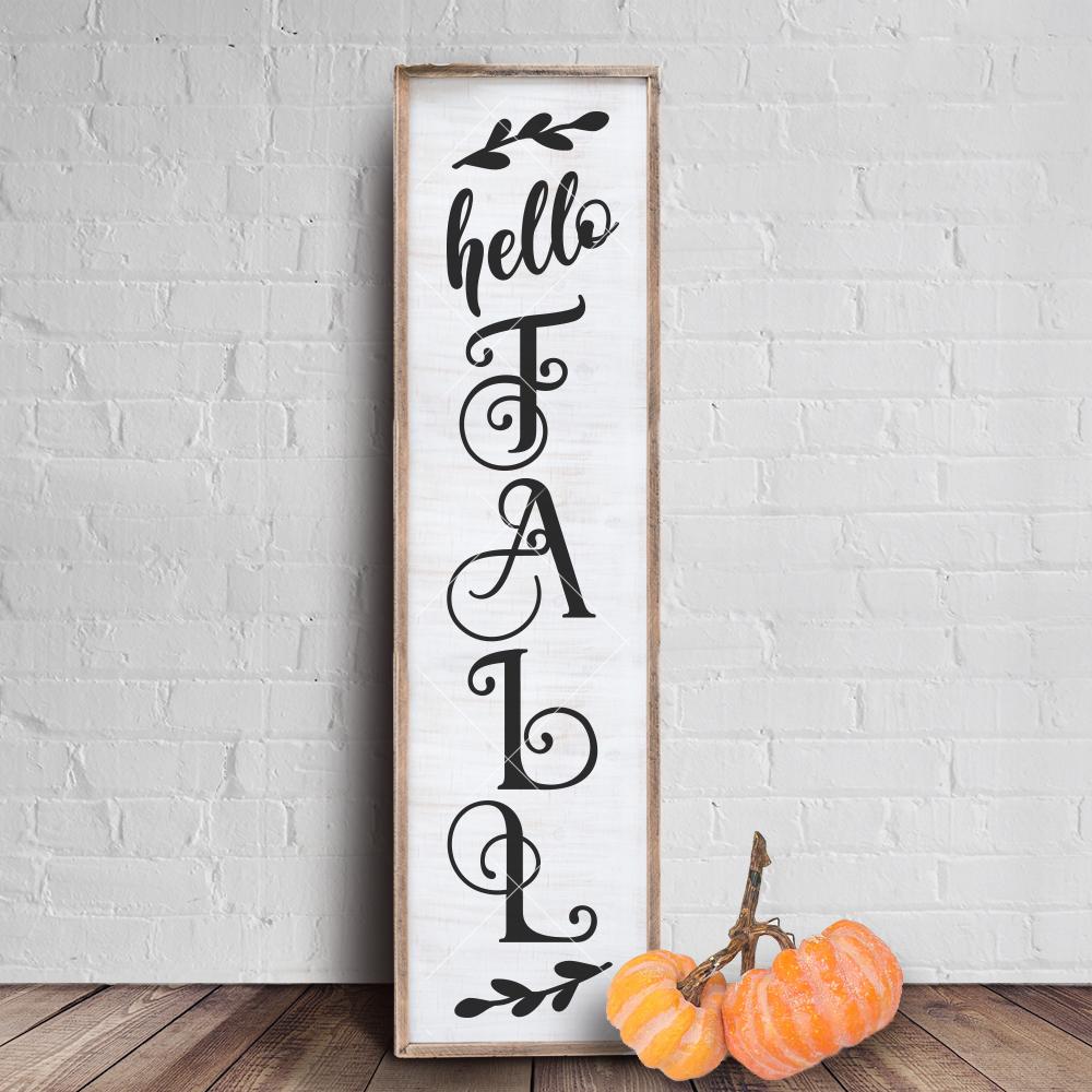 Hello Fall vertical SVG file for front door wood sign - So Fontsy