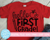 Hello First Grade | Back to School Quote SVG Cut File - So Fontsy