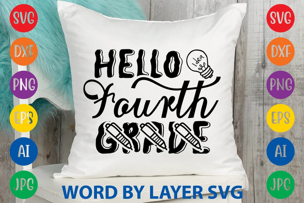 Hello Fourth Grade SVG Design - So Fontsy