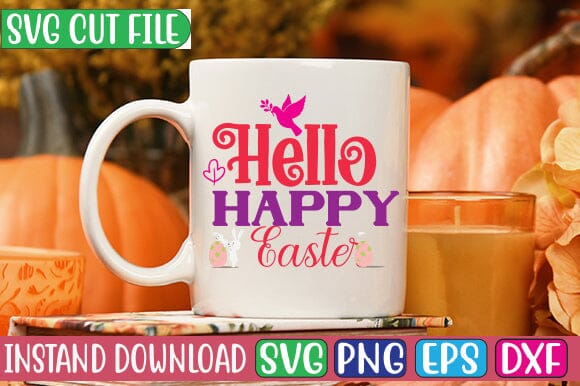 Hello Happy Easter SVG Cut File - So Fontsy