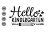 Hello Kindergarten| Back to school SVG Cutting Files - So Fontsy