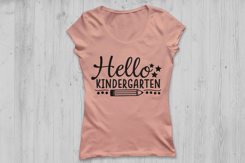 Hello Kindergarten| Back to school SVG Cutting Files - So Fontsy