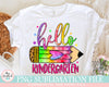 Hello Kindergarten PNG, 1st Day of School, Back to School - So Fontsy