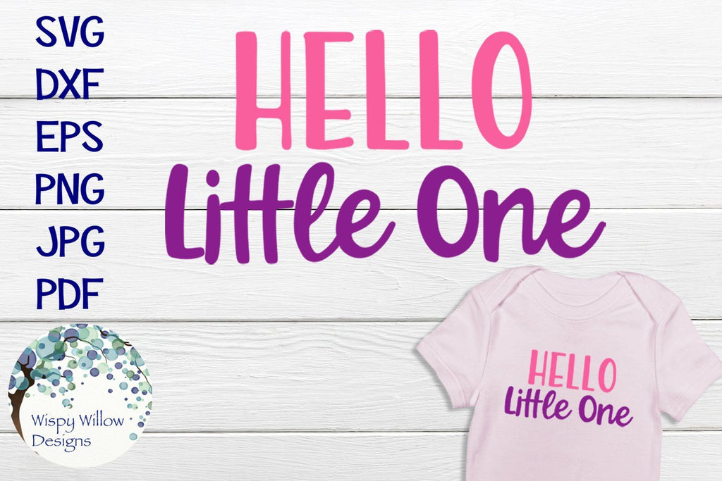 Hello Little One | Baby SVG - So Fontsy