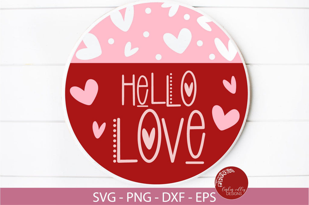 Hello Love SVG-Valentine Round Sign SVG-Love SVG - So Fontsy