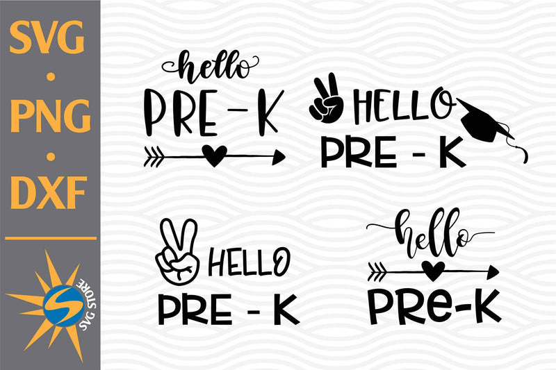 Hello Pre K SVG, PNG, DXF Digital Files Include - So Fontsy