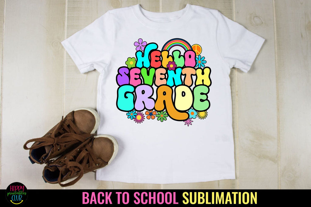 Hello Seventh Grade First Day School I Back to School PNG - So Fontsy
